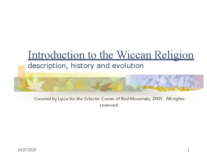 Introduction to the Wiccan Religion description history and
