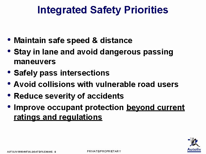 Autoliv Integrated Safety Drowsy Drivers The Worldwide leader