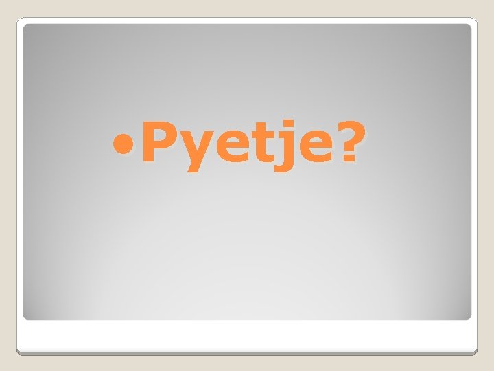 Lnda njeriu dhe natyra Tema Ndarja e lndve