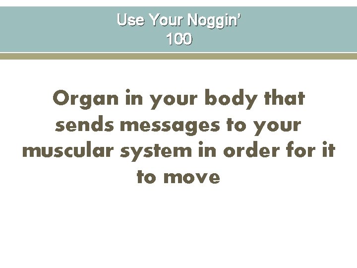 Jeopardy 5 th grade human body systems Jeopardy