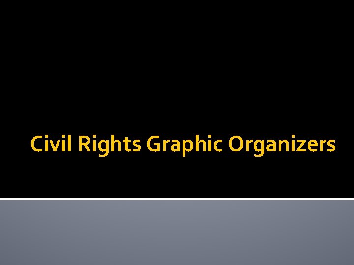 Civil Rights Graphic Organizers Complete 3 protest diagrams