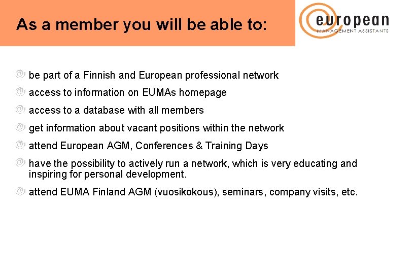EUMA a professional network EUMA FINLAND EUMA mission