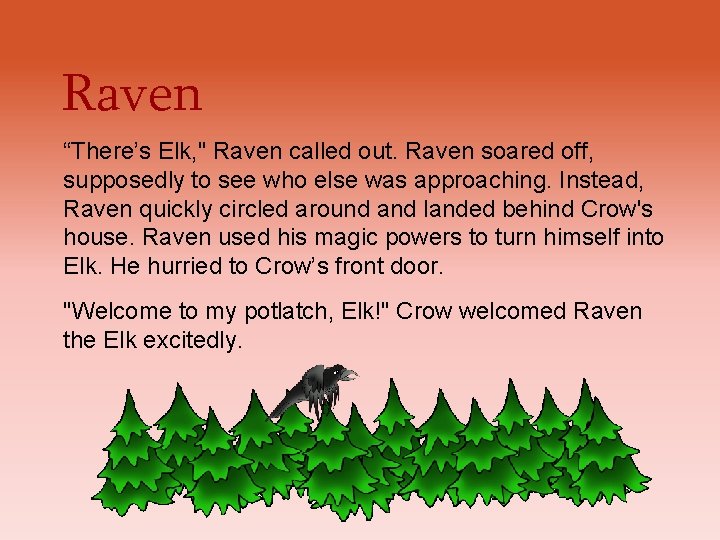 How Raven Stole Crows Potlatch A Native American