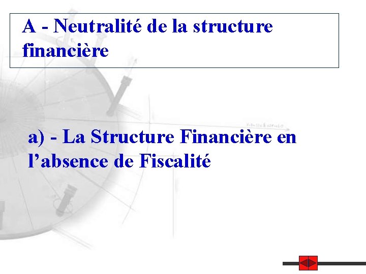 Chapitre Introductif Rappels LE CHOIX DUNE STRUCTURE FINANCIERE