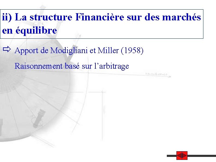 Chapitre Introductif Rappels LE CHOIX DUNE STRUCTURE FINANCIERE