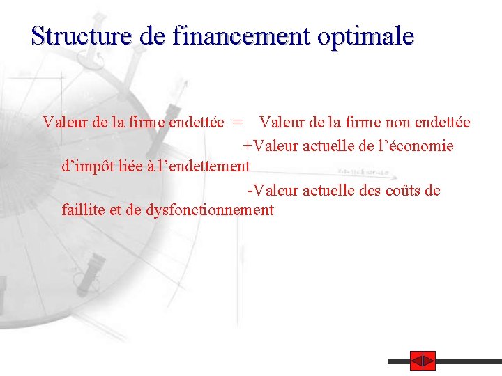 Chapitre Introductif Rappels LE CHOIX DUNE STRUCTURE FINANCIERE