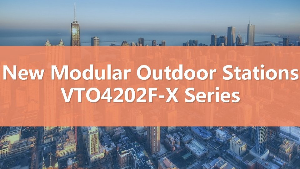 New Modular Outdoor Stations VTO 4202 FX Series