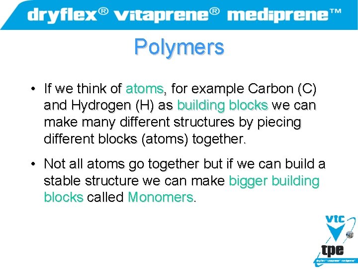 Introduction To Polymers And Compounds In TPEs Polymers