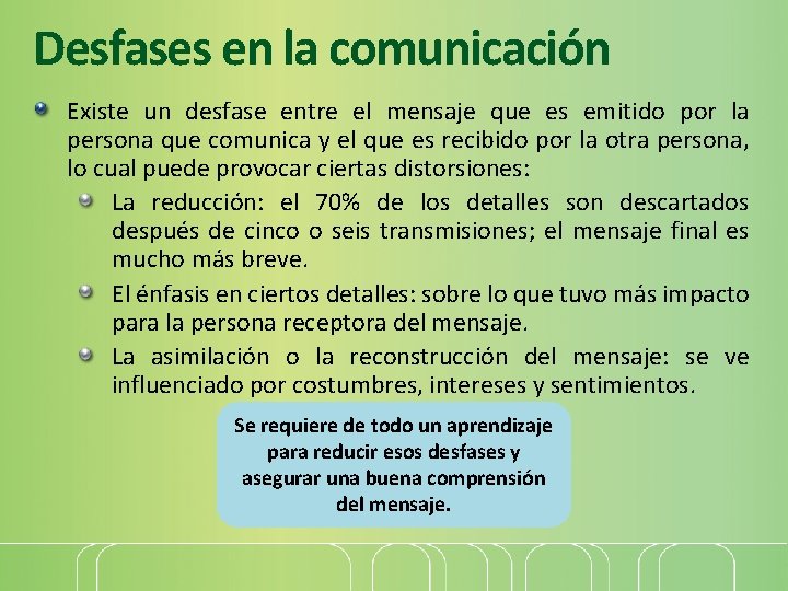 Tcnicas de comunicacin Desfases en la comunicacin Existe