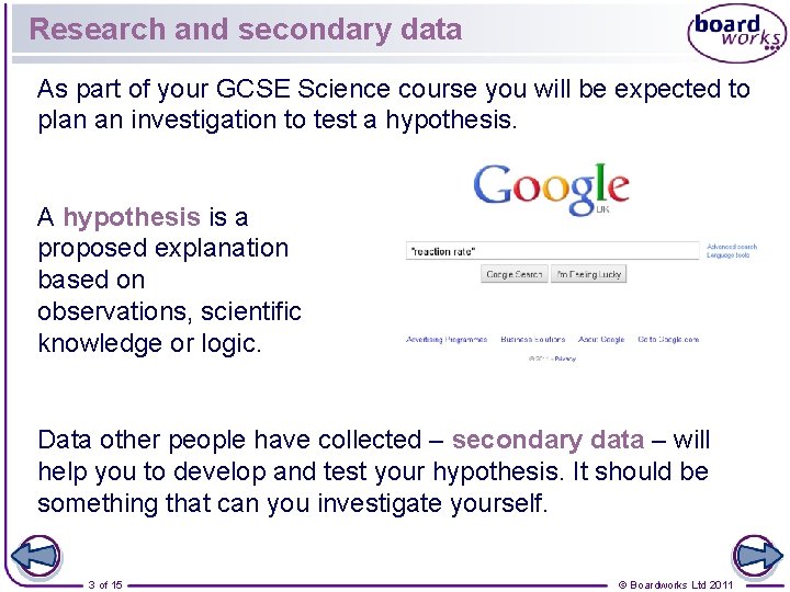 Research and Secondary Data 1 of 15 Boardworks