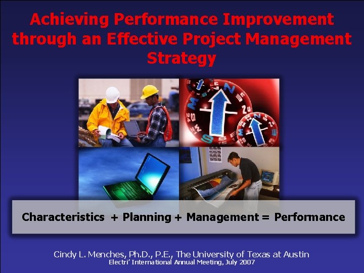 Achieving Performance Improvement Through An Effective Project Management
