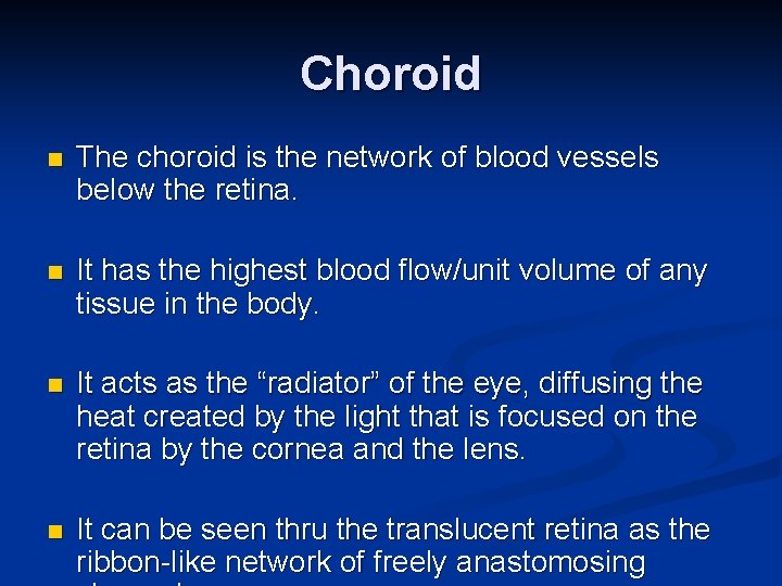 Anatomy of the Eye II histology and retinal