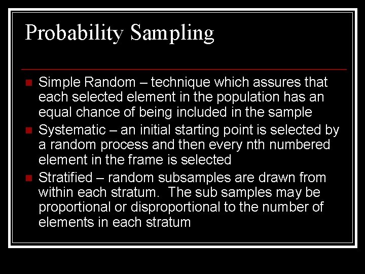 SAMPLING FACTORS AFFECTING SAMPLE SIZE n OBJECTIVE OF