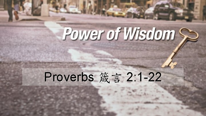 Proverbs 2 1 22 1 1 7 Preface