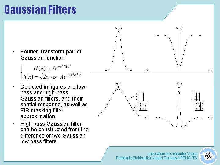 Image Enhancement in Frequency Domain Nana Ramadijanti Laboratorium