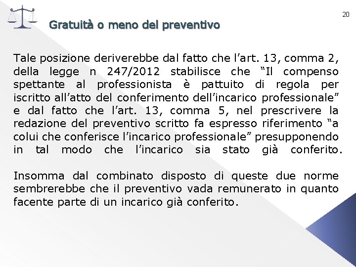 Il preventivo scritto obbligatorio limiti ed opportunit Avv