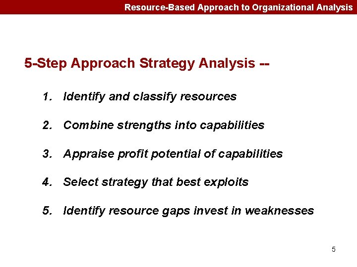 CHAPTER 5 Internal Scanning Organizational Analysis 1 ResourceBased