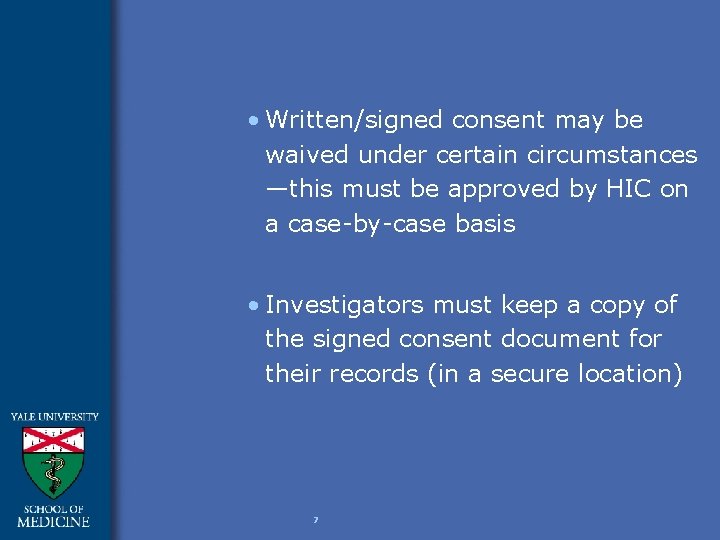 The Process of Informed Consent Amy Blakeslee BS