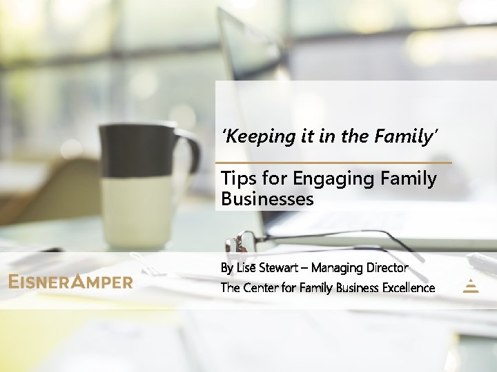 Keeping it in the Family Tips for Engaging