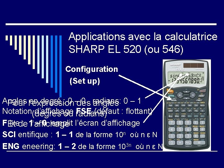 Applications avec la calculatrice SHARP EL 520 ou