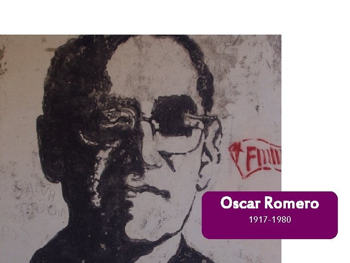 Oscar Romero 1917 1980 A special person Oscar