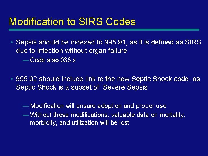 Promoting Clear Identification of Sepsis Severe Sepsis Septic