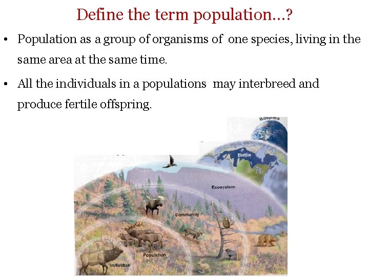 Unit5 Define the term population Population as a