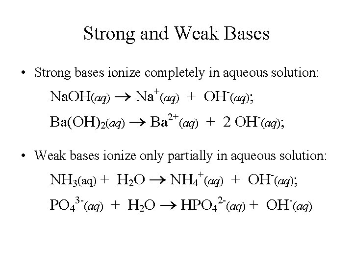 Acids and Bases Topics to be covered Definitions