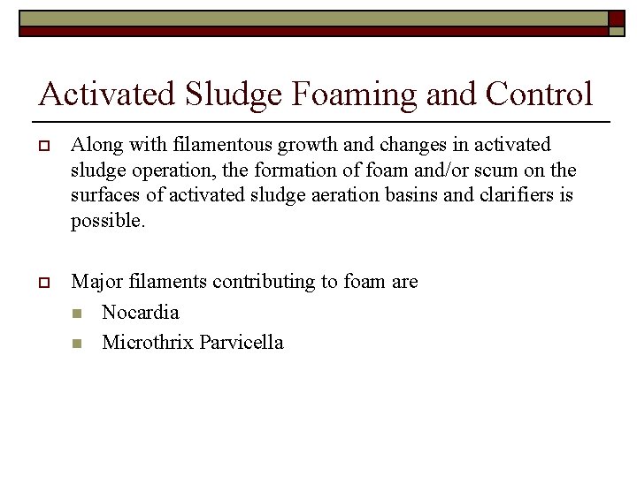 Microscopic Techniques to Troubleshoot Activated Sludge Problems and