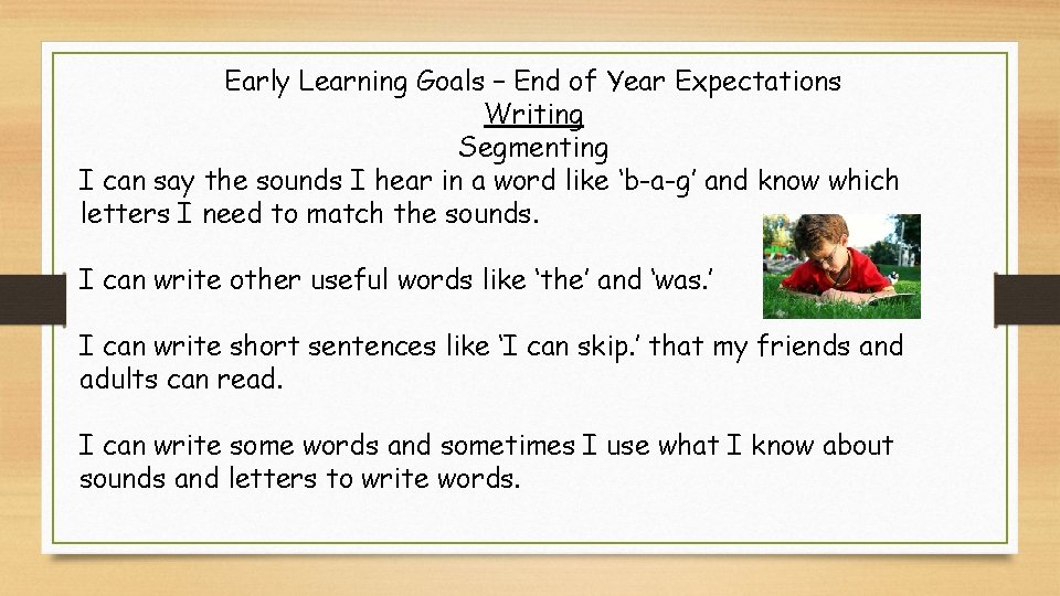 Reception End of Year Expectations Working to achieve