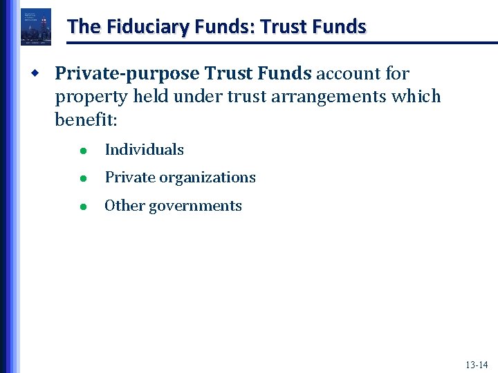 Learning Objective 7 Understand explain the financial reporting