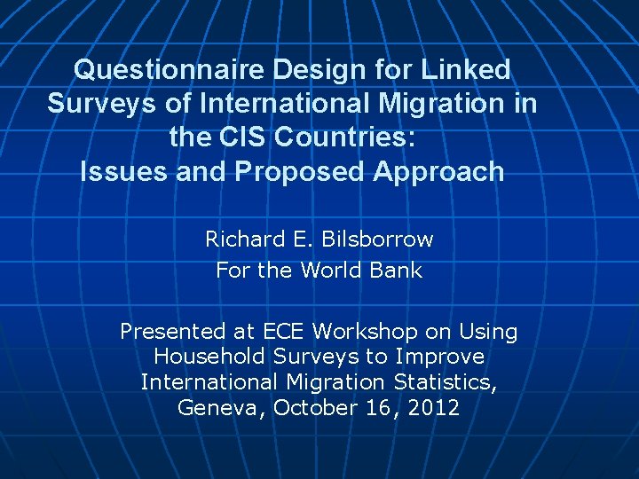 Questionnaire Design for Linked Surveys of International Migration