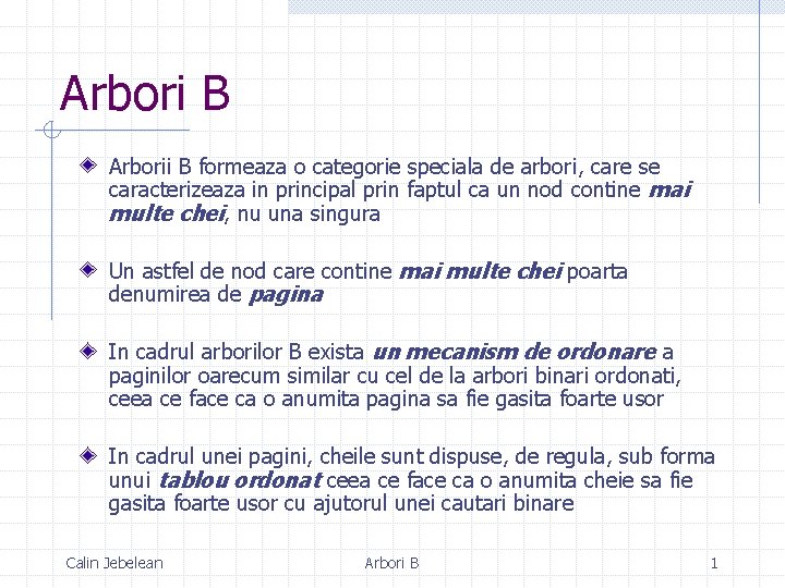 Arbori B Arborii B formeaza o categorie speciala