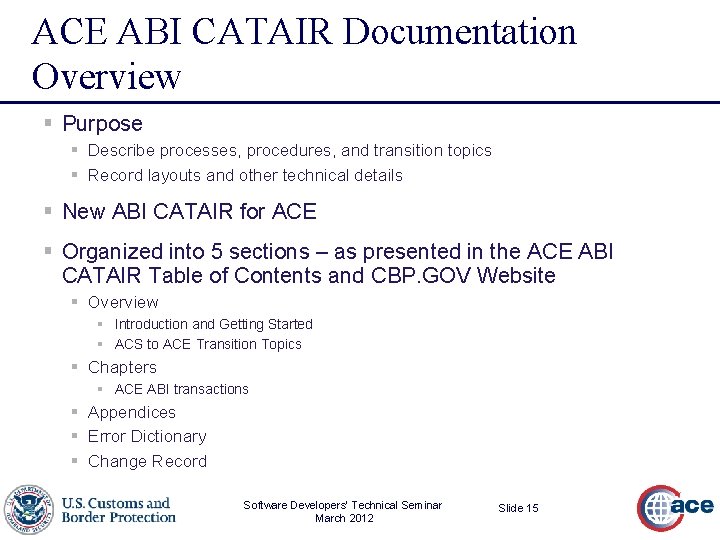 Automated Commercial Environment Software Developers Technical Seminar ABI