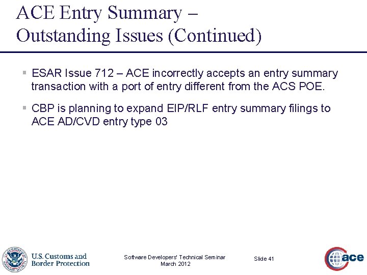 Automated Commercial Environment Software Developers Technical Seminar ABI