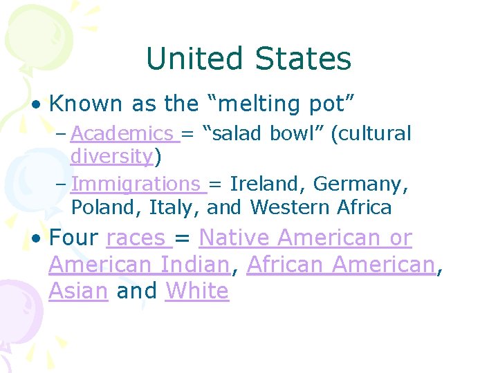 The American Culture At a Glance By Cathy