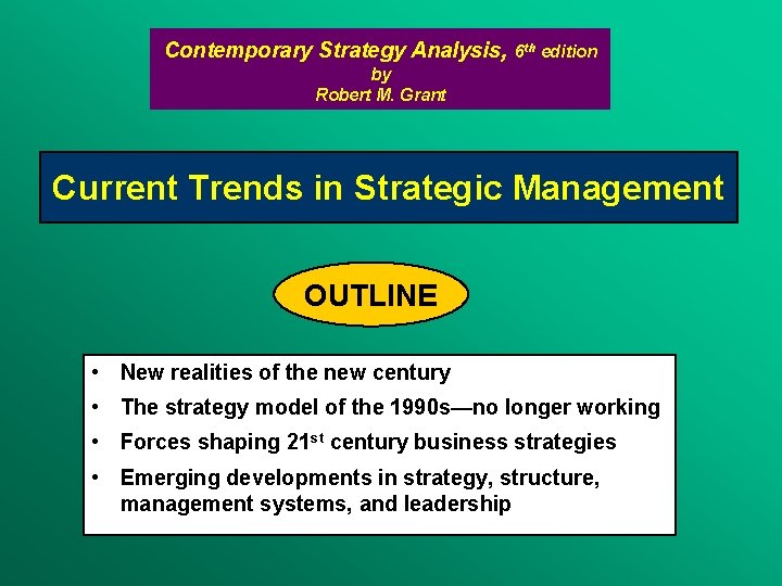 Contemporary Strategy Analysis 6 th edition by Robert