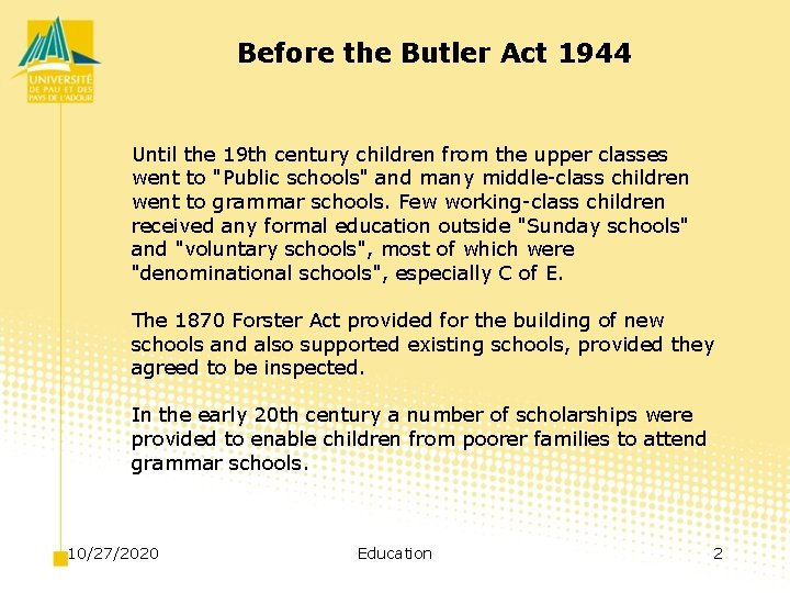 Education 10272020 Education 1 Before the Butler Act