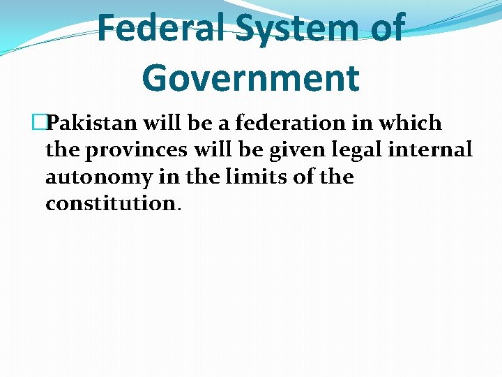 Constitutional History of Pakistan Constitutional History of Pakistan