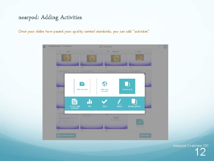 1 0 nearpod Overview By Shelley Smith Castlemont