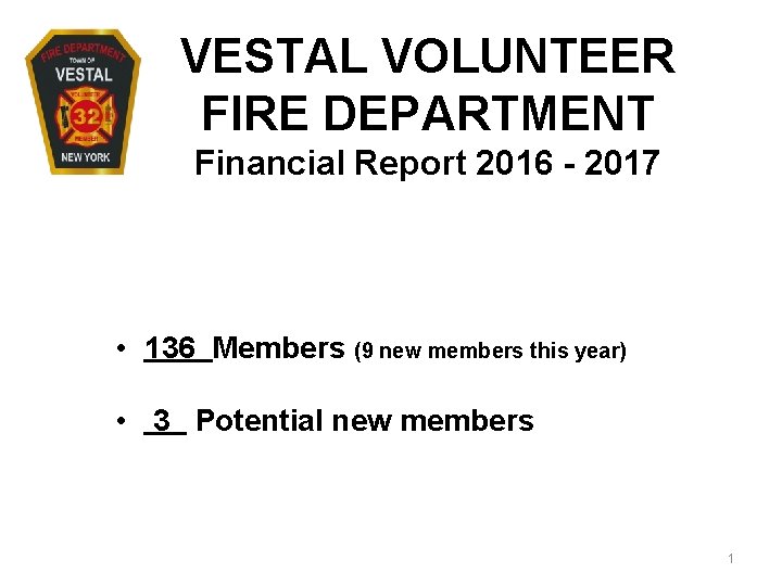 VESTAL VOLUNTEER FIRE DEPARTMENT Financial Report 2016 2017
