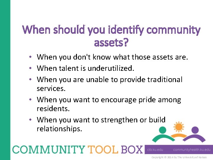 Identifying Community Assets Copyright 2014 by The University