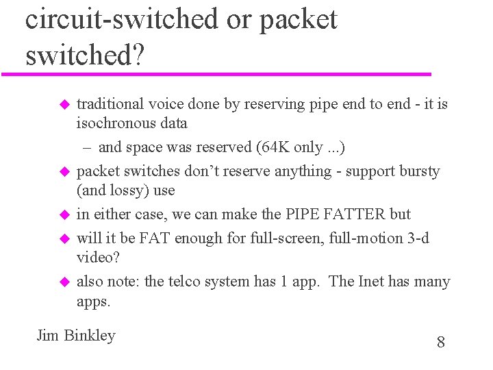 IP multicast and multimedia TCPIP class Jim Binkley