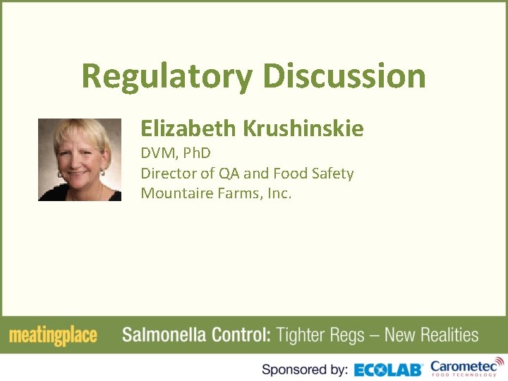Salmonella Control Tighter Regs New Realities HOST Bill