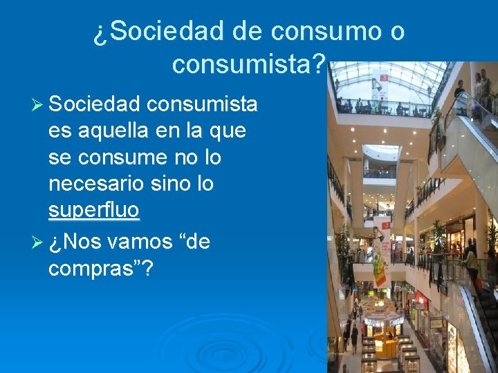 El problema tico del consumismo Consumes o te