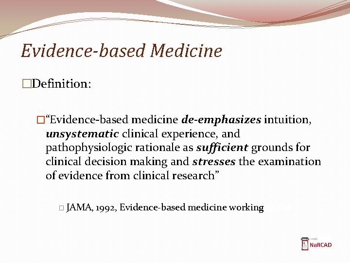 Evidencebased Medicine and Academic Detailing st in the