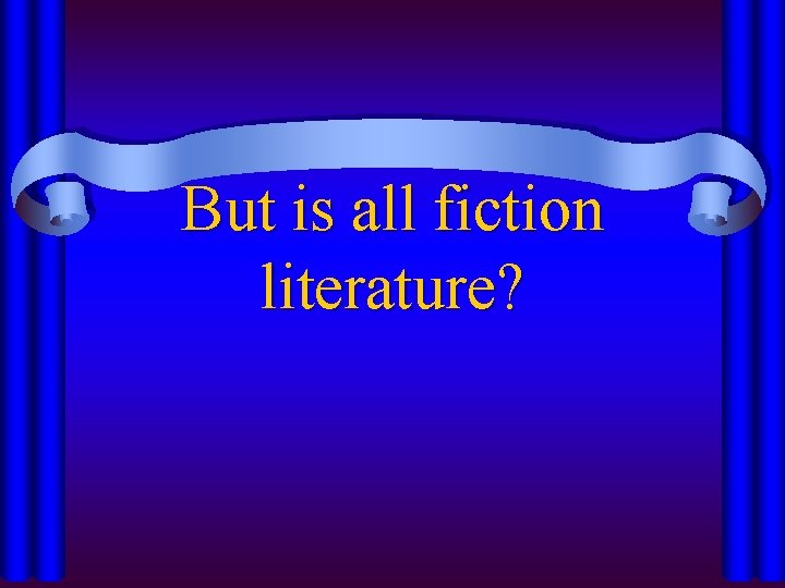 Introduction to Literature Why do we read Information