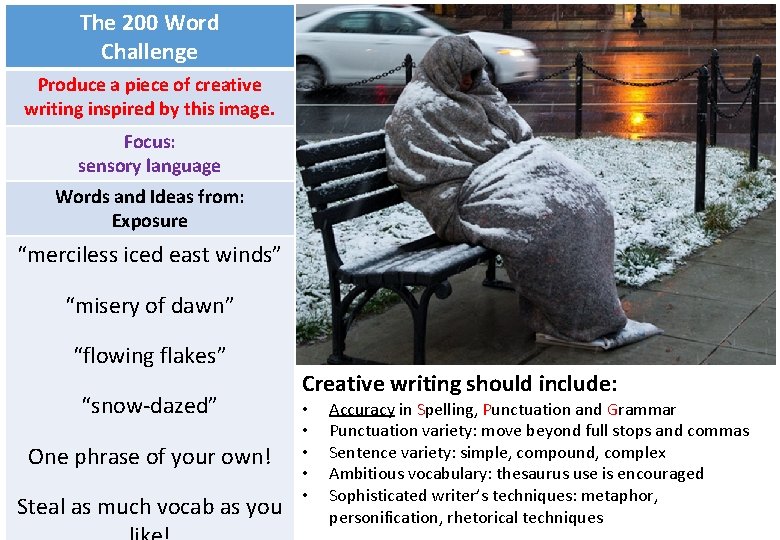 The 200 Word Challenge Produce a piece of