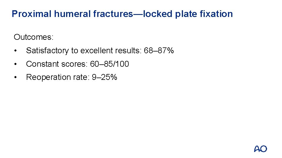 Proximal humeral fracturesan update on treatment protocols AO