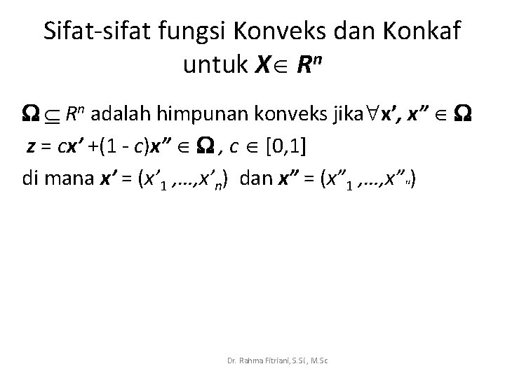 Fungsi Konveks dan Konkaf Dr Rahma Fitriani S
